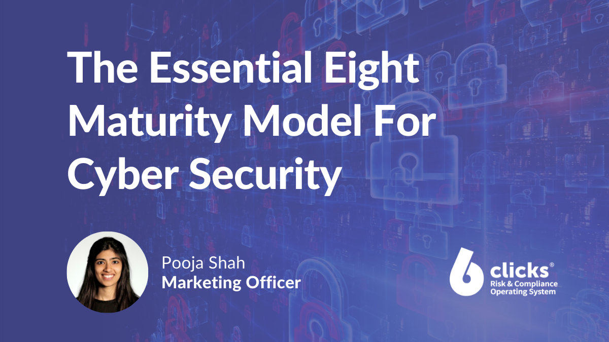 ASD Essential 8 risk management and compliance with 6clicks